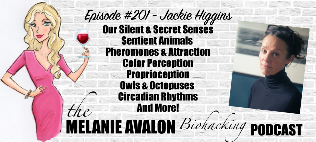 Jackie Higgins: Our Silent & Secret Senses, Sentient Animals, Pheromones & Attraction, Color ...